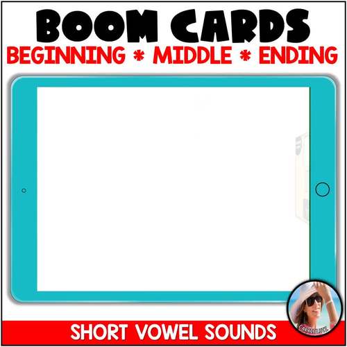 Beginning, Middle & Ending Sounds – Boom Cards | TPT