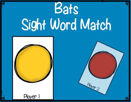 Bats Sight Word Match Games by The Teaching Scene by Maureen | TPT