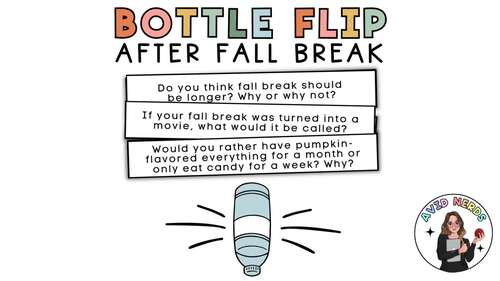 After Fall Break Printable Partner Activity - Bottle Flip by AVID Nerds