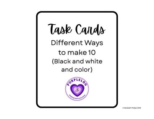 1st Grade Kindergarten "Different Ways to Make 10" | Task Cards by ...