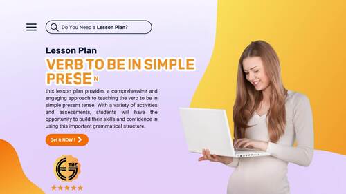 Verb to be in Simple Present Tense: Lesson Plan, Activities, and ...