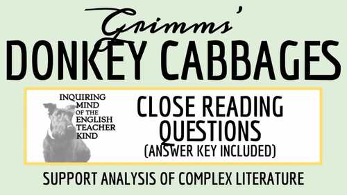 "Donkey Cabbages" by the Brothers Grimm Close Reading Analysis Questions