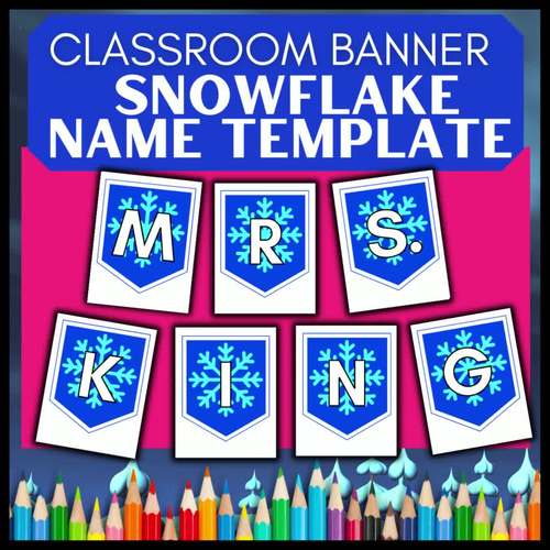 Printable Teacher Name Snow Banner → Bulletin Board Decor All Letters