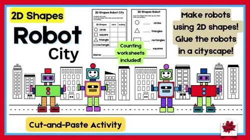 2D Shapes Robot City: Fun Geometry Color, Cut and Paste Activity for KG - 2
