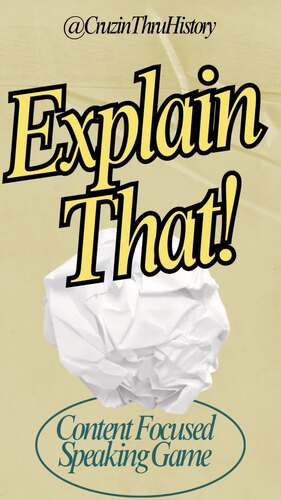 Ancient Civilization Review Game & Speaking Activity/ Explain That!