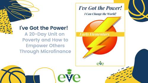 I've Got the Power! Poverty and Microfinance - Early Elementary | TpT
