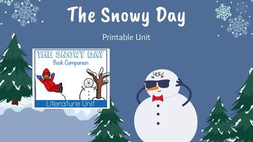 The Snowy Day - Printable Thematic Unit by Allyson | TPT