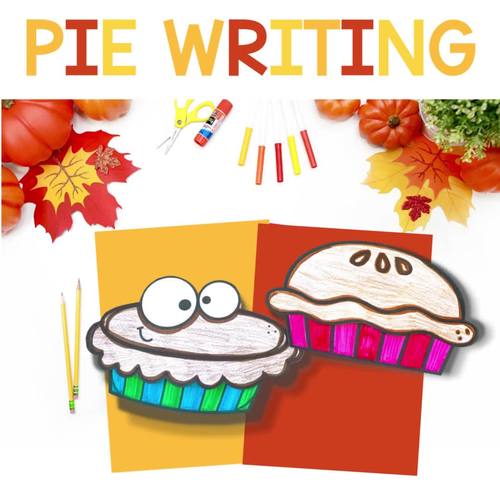 Thanksgiving Pie Writing and Craft Fall by I Love 1st Grade by Cecelia ...