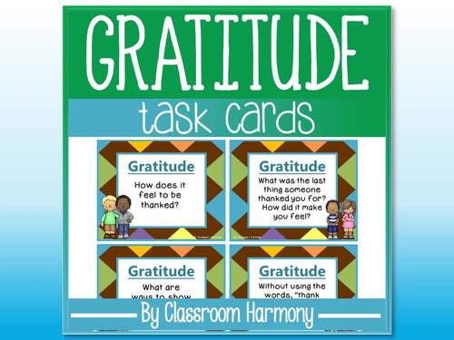 Gratitude Lesson & Thankful Activity | Gratitude Task Cards & Question ...