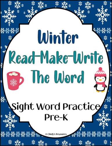 Winter Read-Write-Make Sight Word Practice/Pre-K by Cindy's Treasures