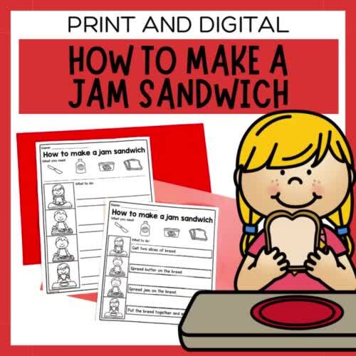 How to Make a Jam Sandwich | Sequencing & Procedure Writing Activity ...