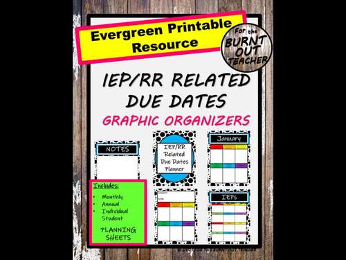 MONTHLY & ANNUAL SPECIAL EDUCATION PAPERWORK IEP RR DUE DATES PLANNER ...