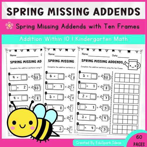 Spring Missing Addends with Ten Frames | Addition Within 10 ...