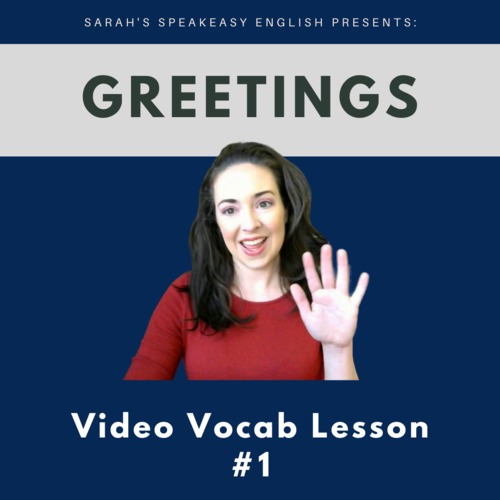 Basic English Vocab for ESL / ESOL, Lesson 1, Greetings | TpT