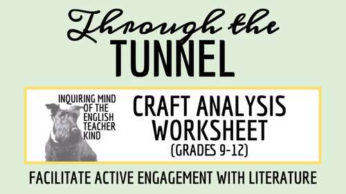 "Through the Tunnel" by Doris Lessing Craft Analysis Activity for High ...