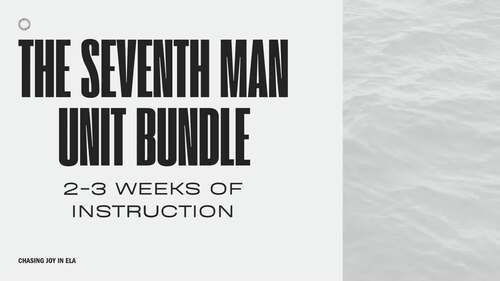 The Seventh Man Short Story Unit: Lessons, Activities, Socratic ...