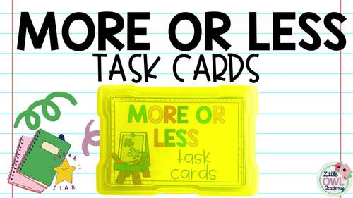 More or Less Task Cards by Little Owl Academy | TPT