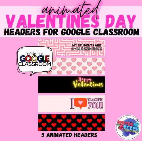 Animated Valentines Day Google Classroom Headers | February | Distance ...