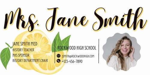 Customizable Canva Lemon Photo Animated Teacher Email Signature Template