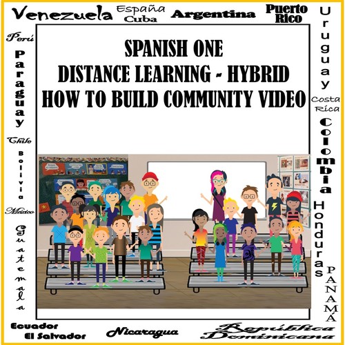 Distance Learning Spanish Class Build Community for Hybrid and Asynchronous