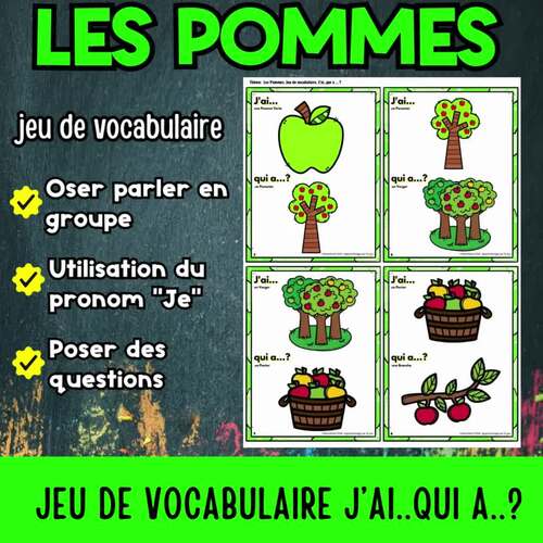 Les pommes. Jeu de vocabulaire. J’ai…qui a... ? | TPT