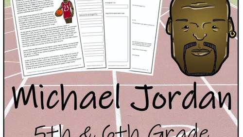 Michael Jordan Close Reading Activity | 5th Grade & 6th Grade | TpT