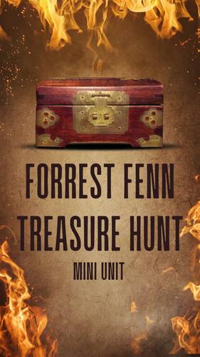 Forrest Fenn Treasure Hunt Mini Unit by The Tortured Teacher Department