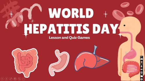 World hepatitis day Virus Disease PowerPoint Lesson Quiz for 1st2nd3rd4th