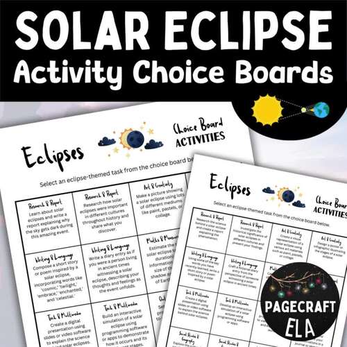 Solar Eclipse Choice Boards with 16 Activities Differentiated to 2 Levels