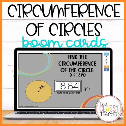 Circumference of Circles Boom Cards by The Classy Teacher | TPT