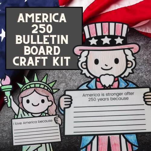 America 250 Craft & Bulletin Board Kit | Patriotic Writing Prompts ...