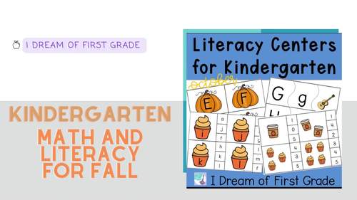 Math and Literacy Centers Kindergarten - Fall by I Dream of First Grade