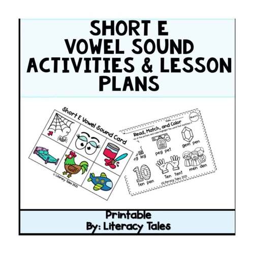 Short E Vowel Sound Activities Worksheets and Lesson Plans Unit | TPT