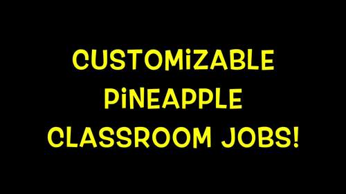 Classroom Jobs- Pineapple Theme by The Self-Sufficient Classroom