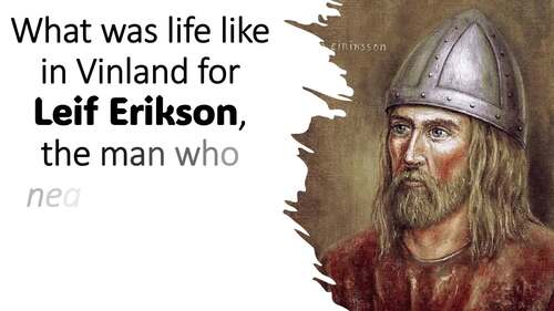 Leif Erikson’s Vinland | Digital Rollercoaster Lesson | Middle School