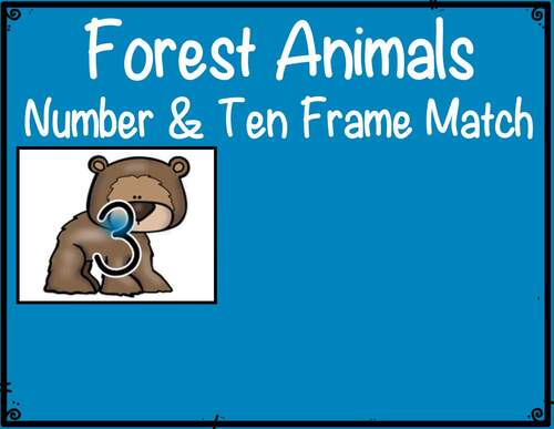Forest Animals Themed 0-25 Number, Ten Frame & Number Word Match