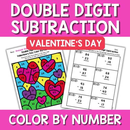 Valentines Day Color by Number 2 Digit subtraction Regrouping Early ...