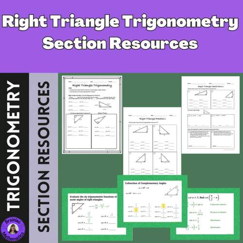 Right Triangle Trigonometry Section Resources by Brainiac Mathematics