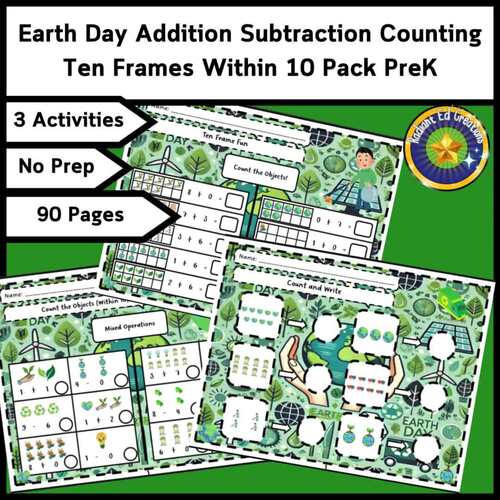 Earth Day Addition Subtraction Counting Ten Frames Within 10 Pack PreK