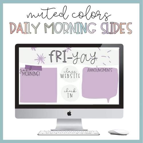 Muted Colors Daily Slides by teachinghaphazardly | TpT
