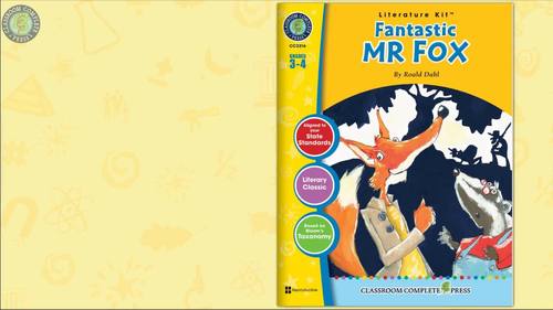 Fantastic Mr Fox - Literature Kit Gr. 3-4 by Classroom Complete Press