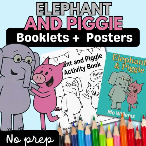 Elephant and Piggie Book Companion | Novel Study Activities for K-2 Readers