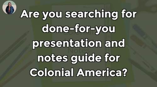 Colonial America PowerPoint with Guided Notes and 13 Colonies Activities