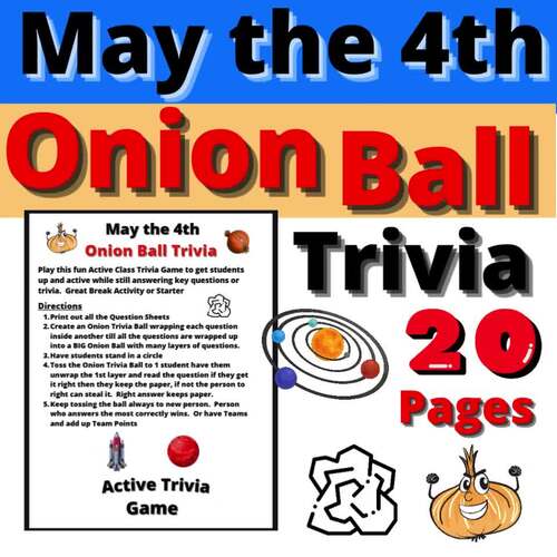 May the 4th Game Activity Resource Ice Breaker Trivia Onion Ball Group ...