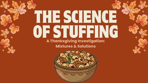 Thanksgiving Science STEM: Mixtures & Solutions Lab (5th Grade) CER Writing