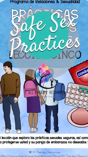 Spanish Version Relationship And Sexuality Lesson 5 Of 6 Safe Sex