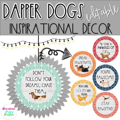Dog Classoom Decor Inspirational Posters - EDITABLE | TPT