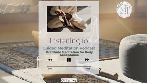 Episode 3: Gratitude Guided Meditation for Body Acceptance | TPT