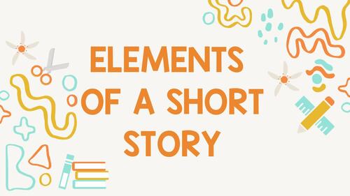 Elements of a Short Story (PPT with Guided Notes) EDITABLE | TPT