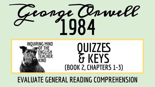 1984 Book 2 Chapters 1-3 Quiz and Answer Key | Independent Reading ...